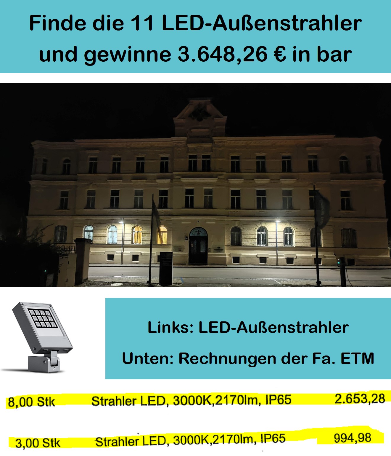 Finde die 11 LED-Außenstrahler und gewinne 3.648,26 € in bar ...